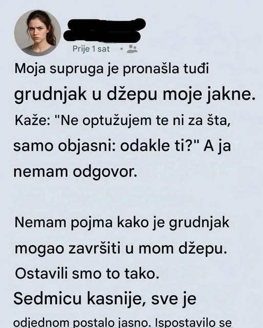 Moja supruga je pronasla tudzi grudnjak u dzepu moje jakne… | USK vijesti